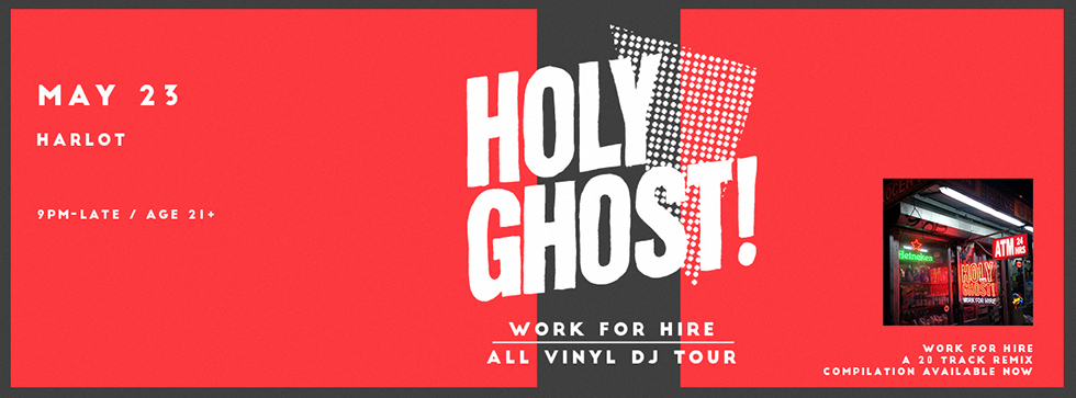 Holy Ghost! - Work For Hire All Vinyl DJ Tour - Remezcla