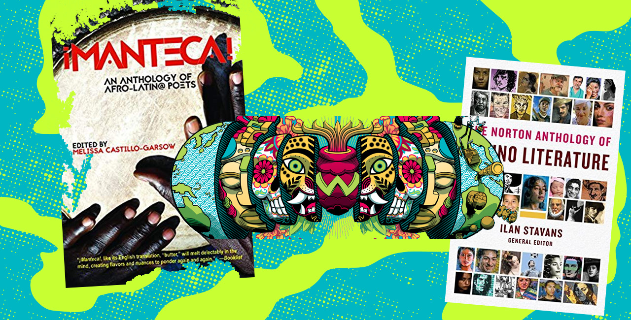 Latino & Latin American Literature Anthologies You Should Know