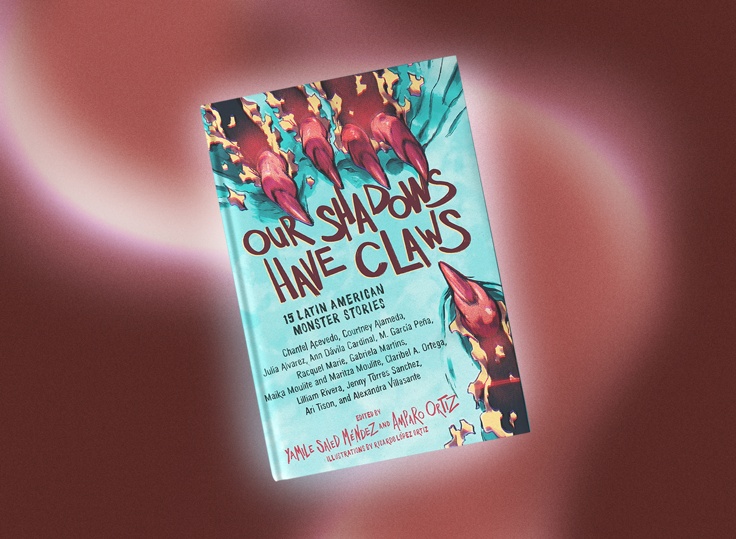 ‘Our Shadows Have Claws’ Book Features Monsters from Latin America ...